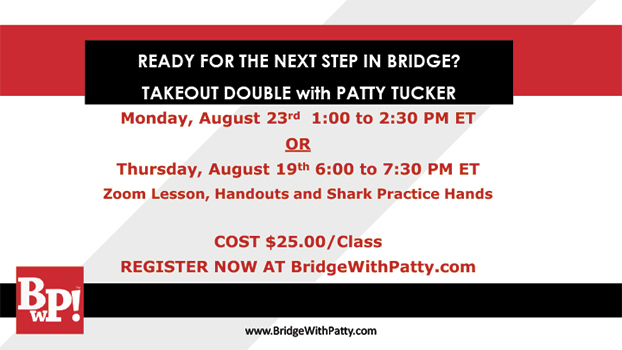 Takeout Double with Patty - Bridge With Patty